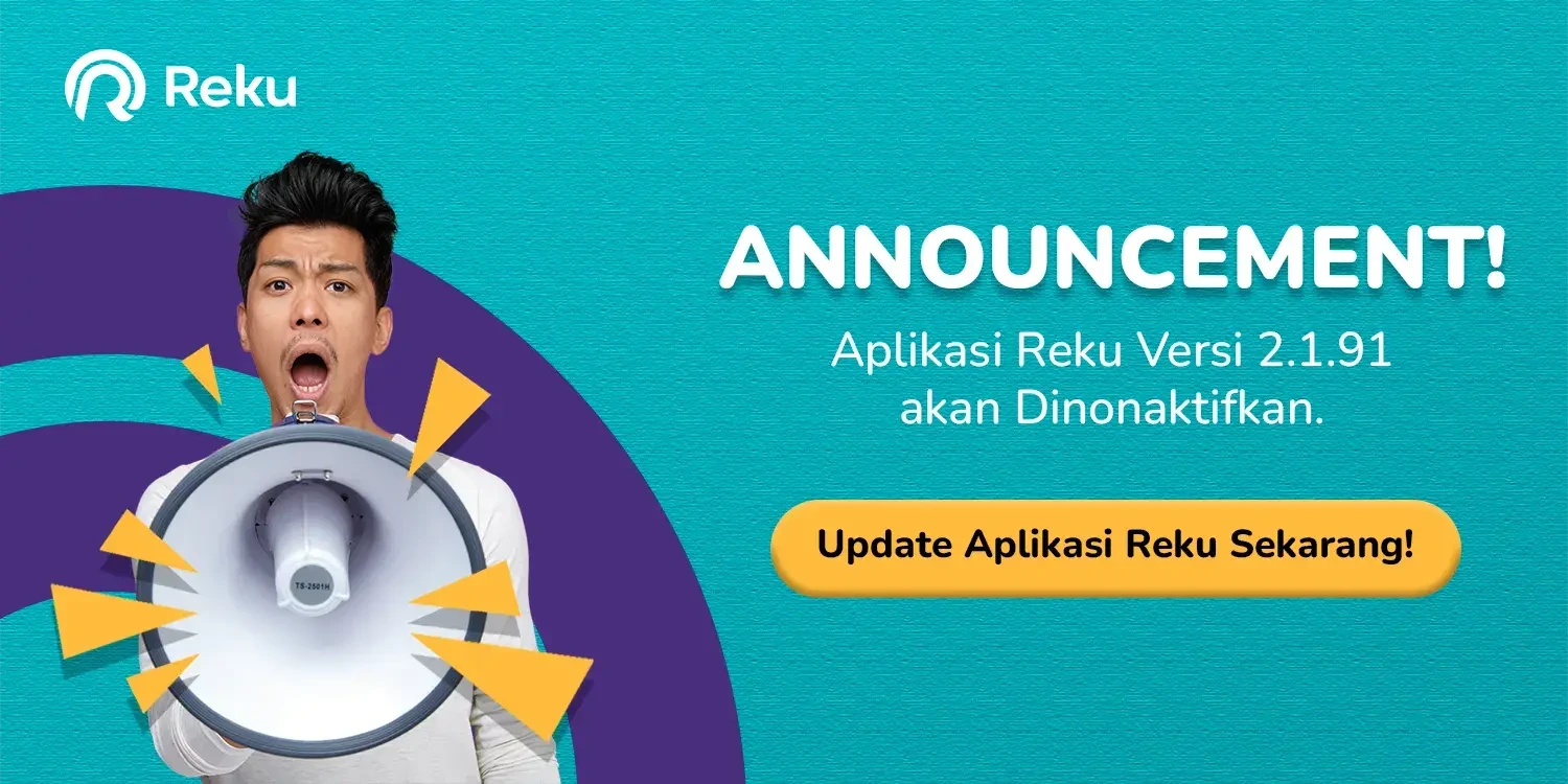 Aplikasi Reku Versi 2.1.9.1 akan Dinonaktifkan, Update Aplikasi Reku ...
