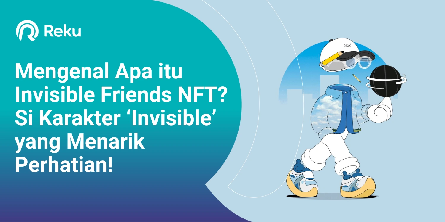 Mengenal Apa itu Invisible Friends NFT? Si Karakter ‘Invisible’ yang ...