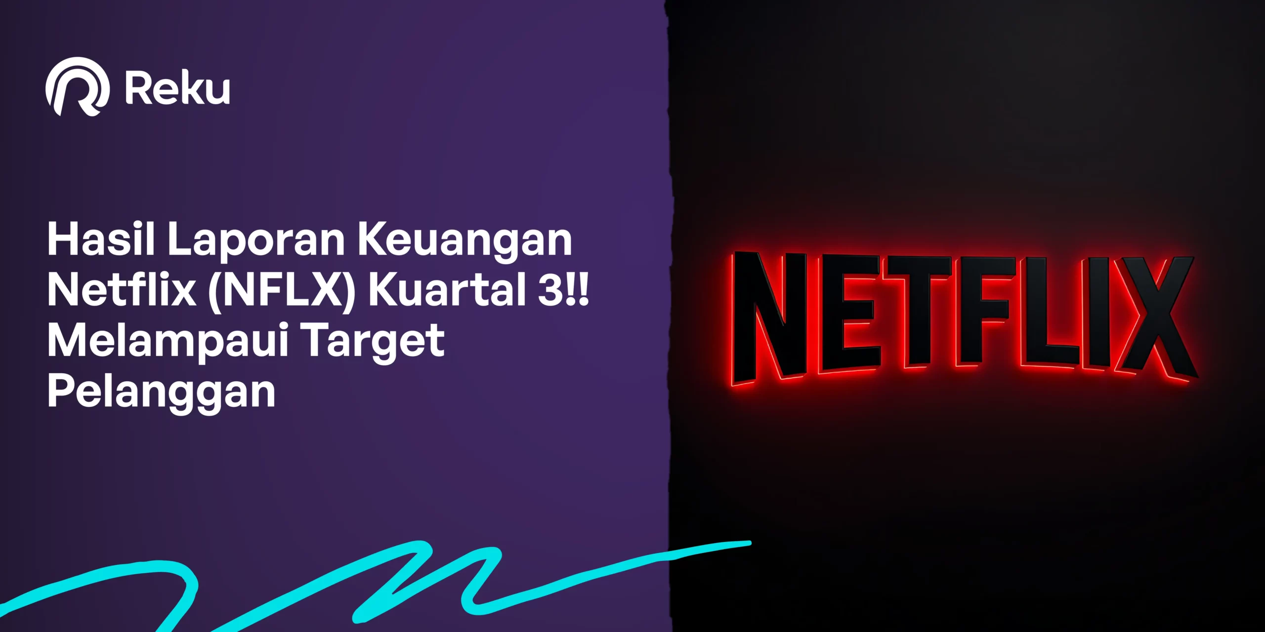 Hasil Laporan Keuangan Netflix (NFLX) Kuartal 3!! Melampaui Target Pelanggan!