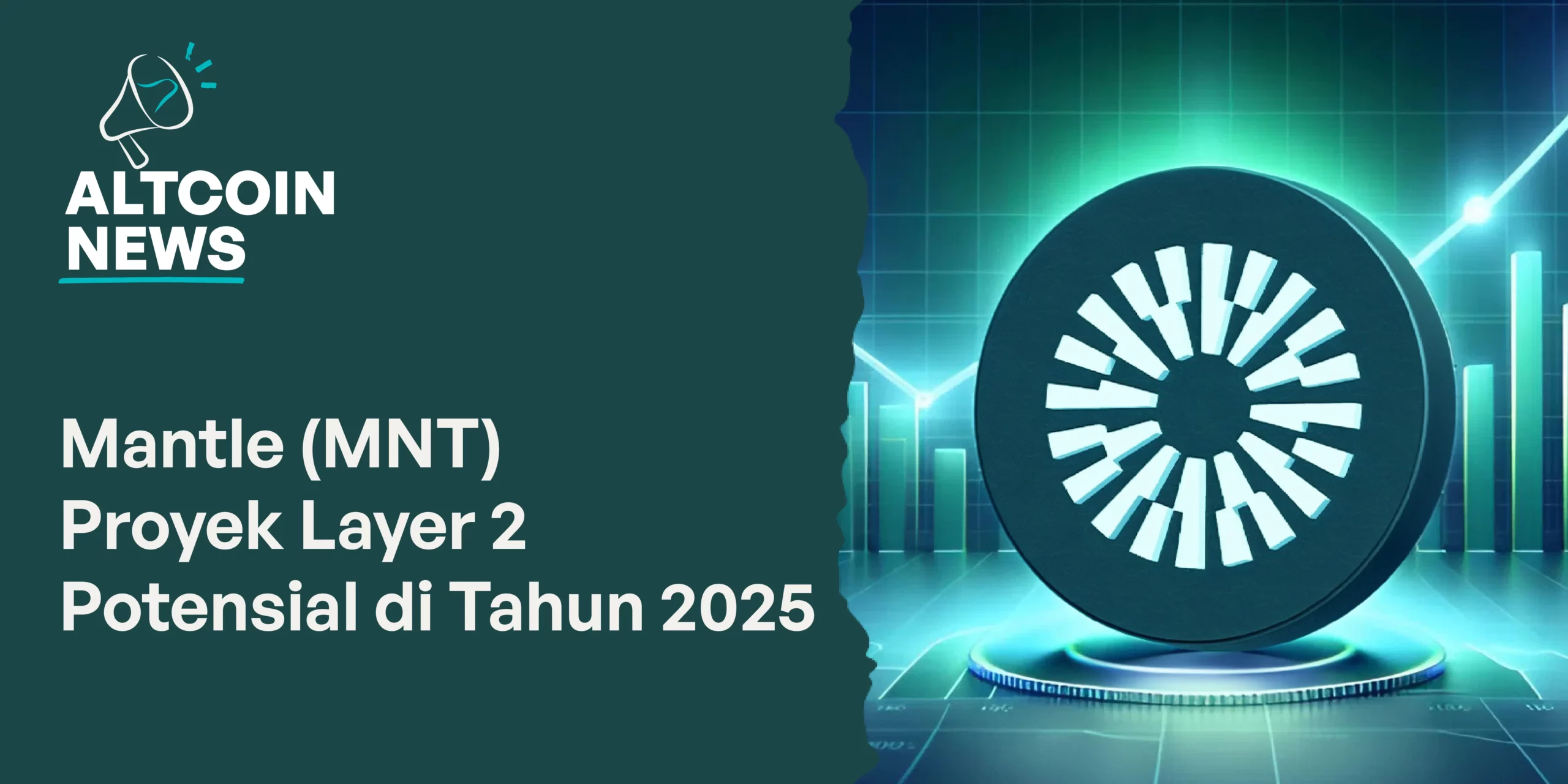 Mantle (MNT) Proyek Layer 2 Potensial di Tahun 2025