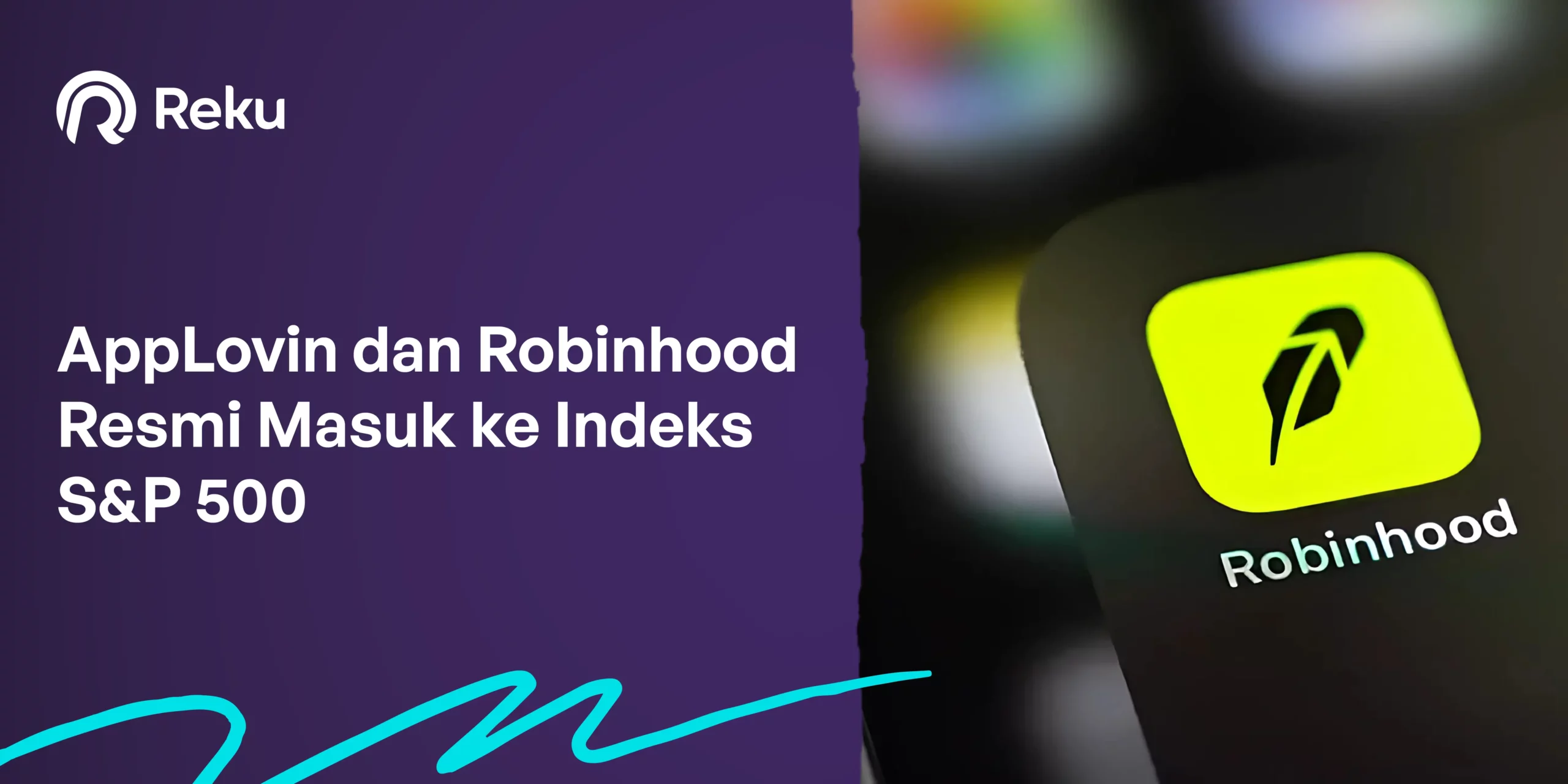 AppLovin dan Robinhood Resmi Masuk ke Indeks S&P 500