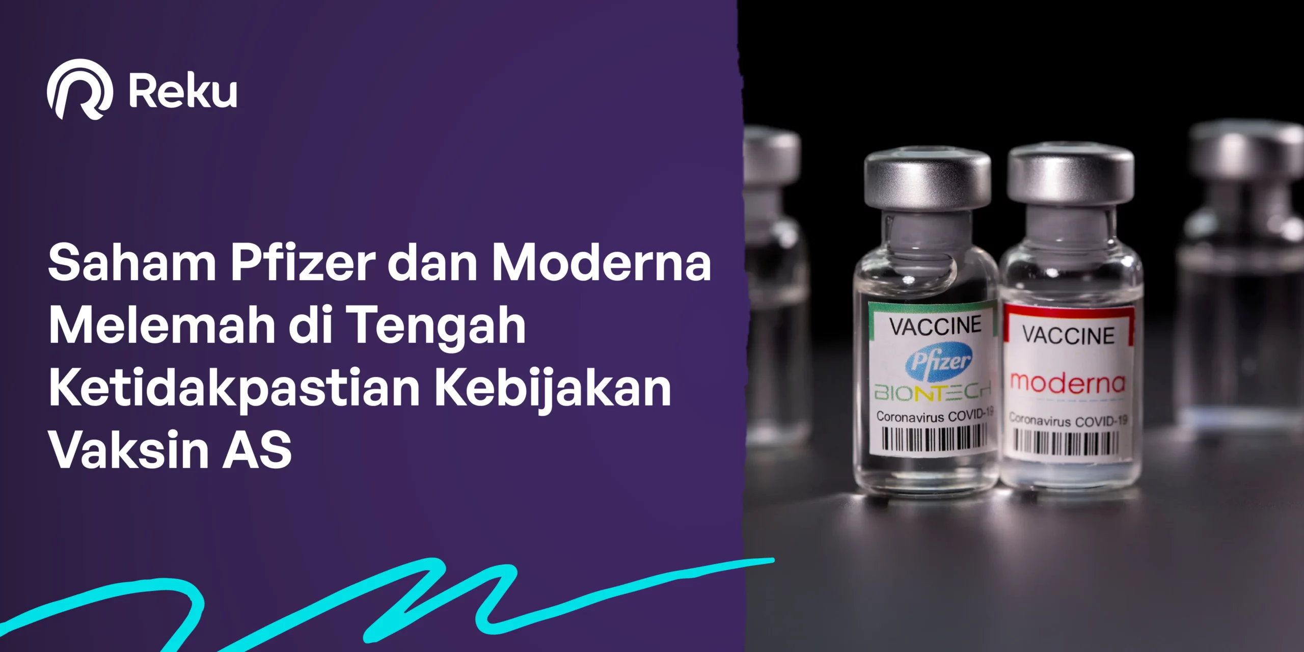 Saham Pfizer Dan Moderna Melemah Di Tengah Ketidakpastian Kebijakan